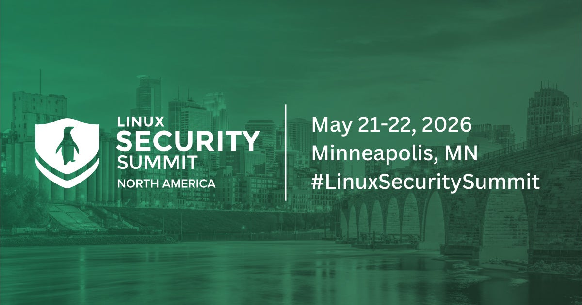 Linux Security Summit North America | LF Events